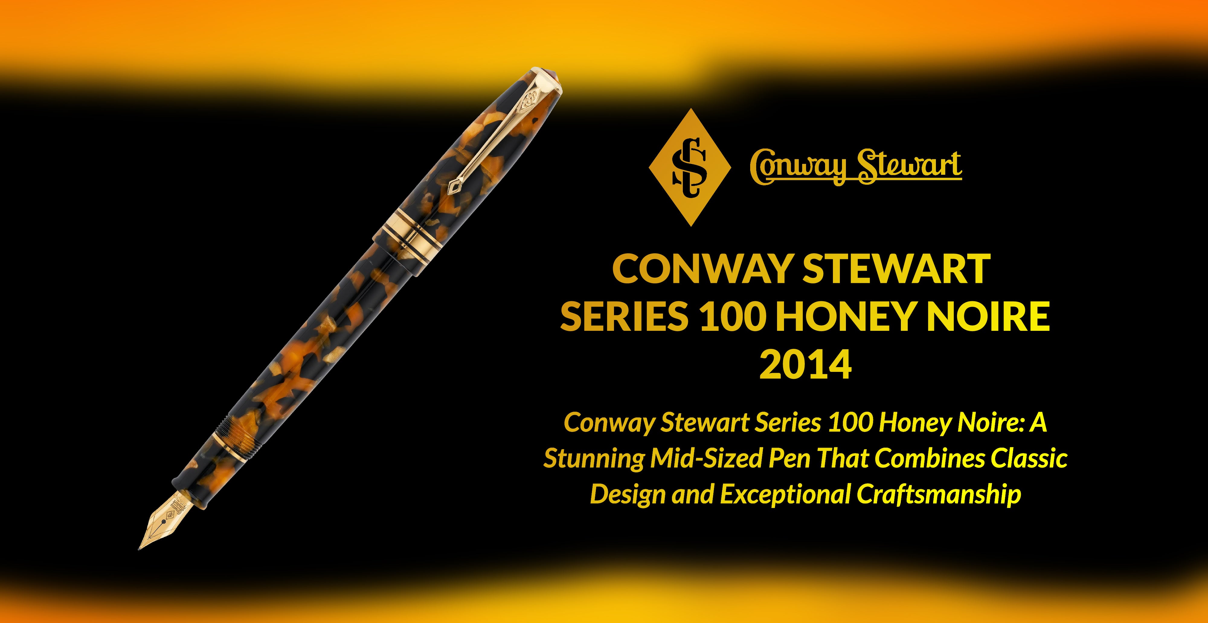 Conway Stewart Series 100 Honey Noire: A Timeless British Luxury Pen ...